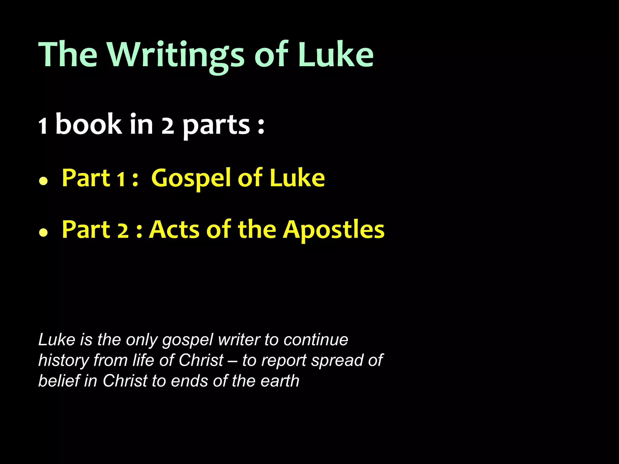 New Testament Survey no.10: Luke - Acts of the Apostles | PPTX