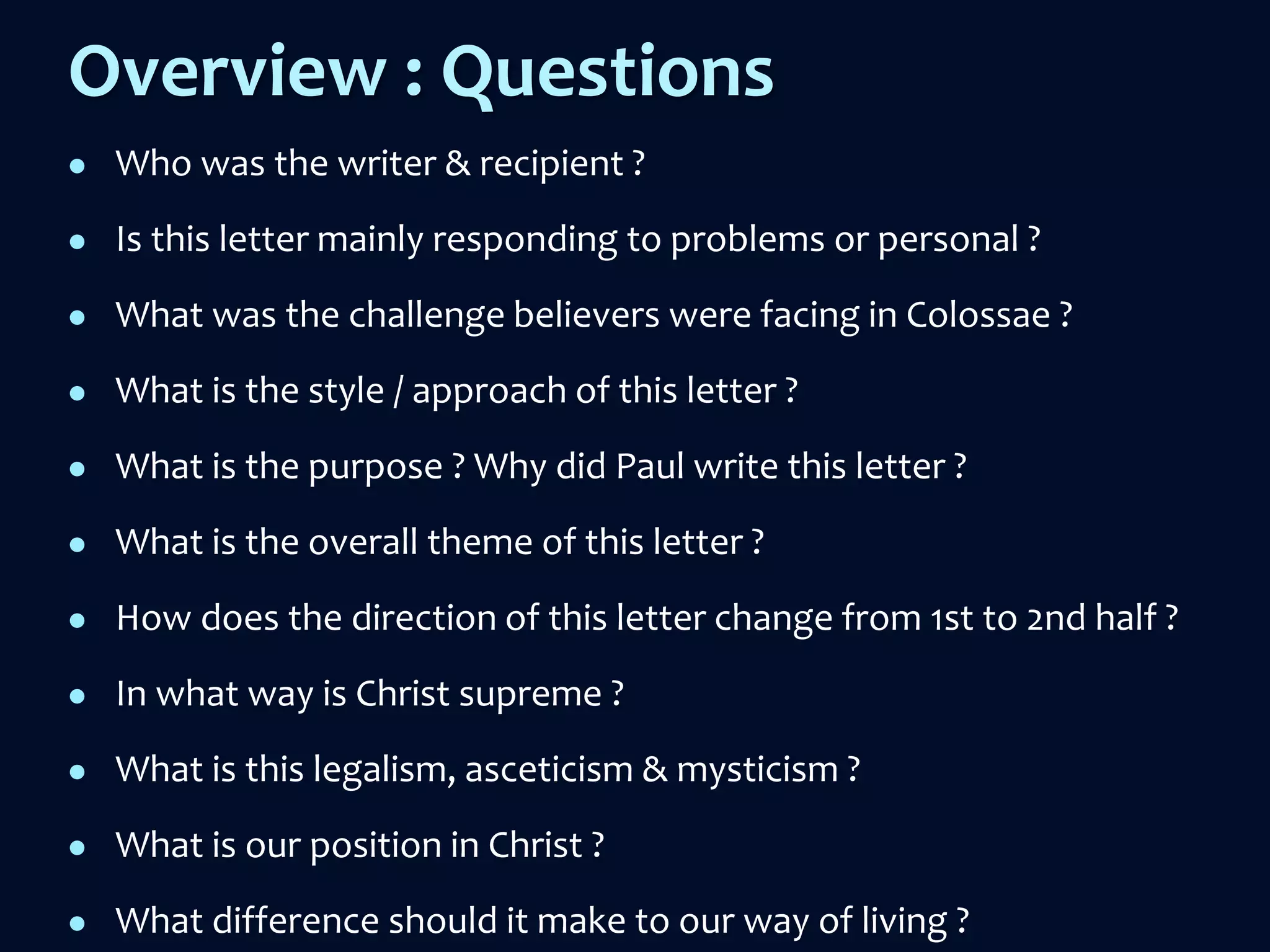 New Testament Survey no.21: Paul - Letter to Colossae | PPTX