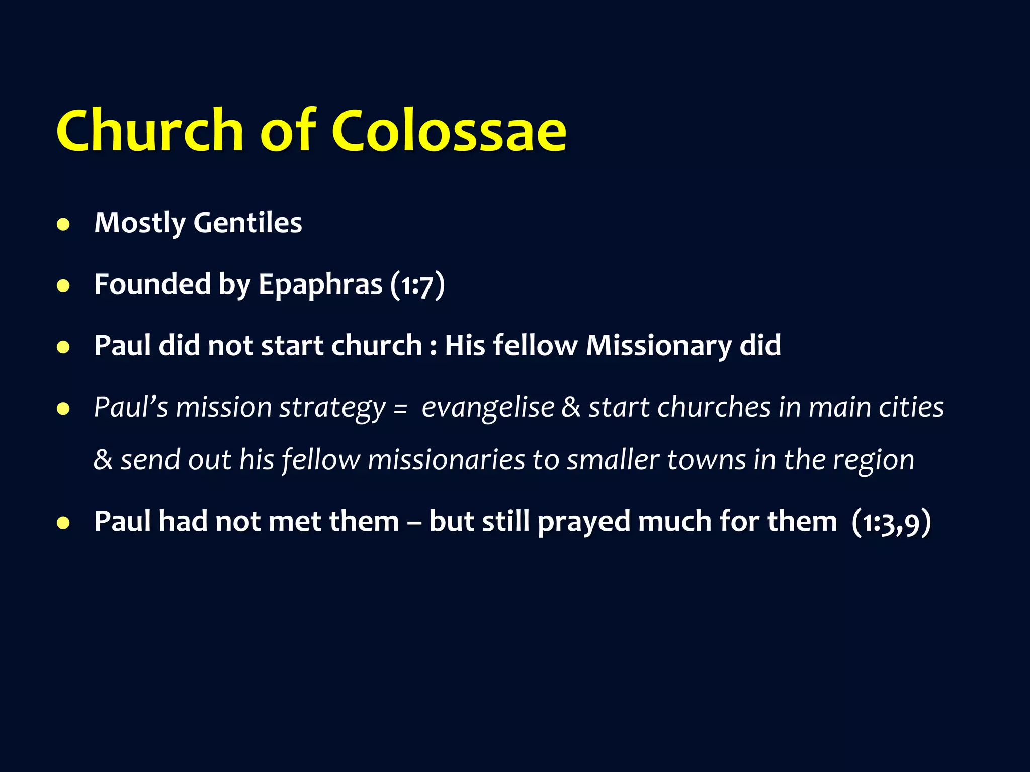 New Testament Survey no.21: Paul - Letter to Colossae | PPTX