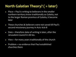 New Testament Survey no.13: Paul - His Letter to Galatia | PPTX