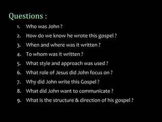 New Testament Survey no.6 : John - His Gospel Account | PPTX