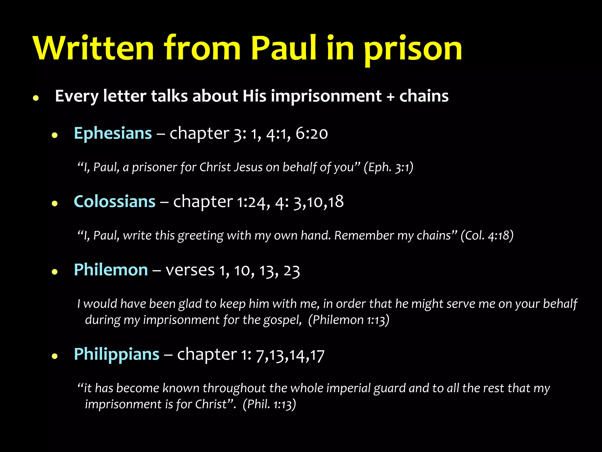 New Testament Survey no.18: Paul - His Prison Letters | PPTX