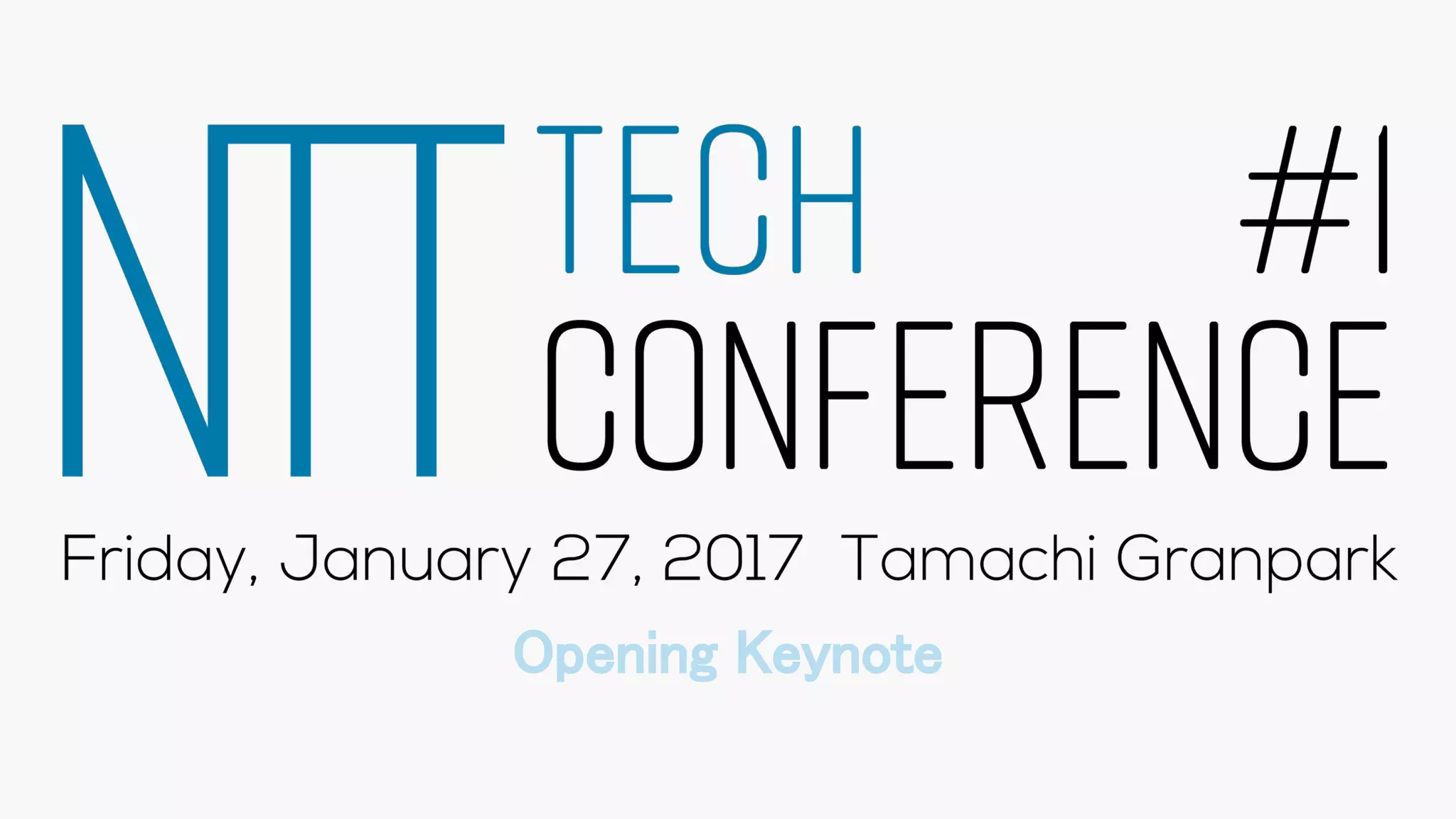 NTT Tech Conference #1 Opening Keynote | PPT