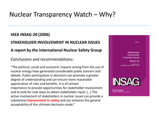 Activities of Nuclear Transparency Watch | PPT