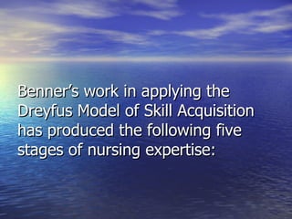 Nu602 Unit2 Assignment Patricia Benner | PPT