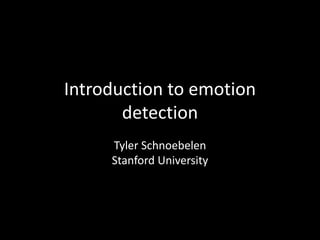 Introduction to emotion detection | PPTX