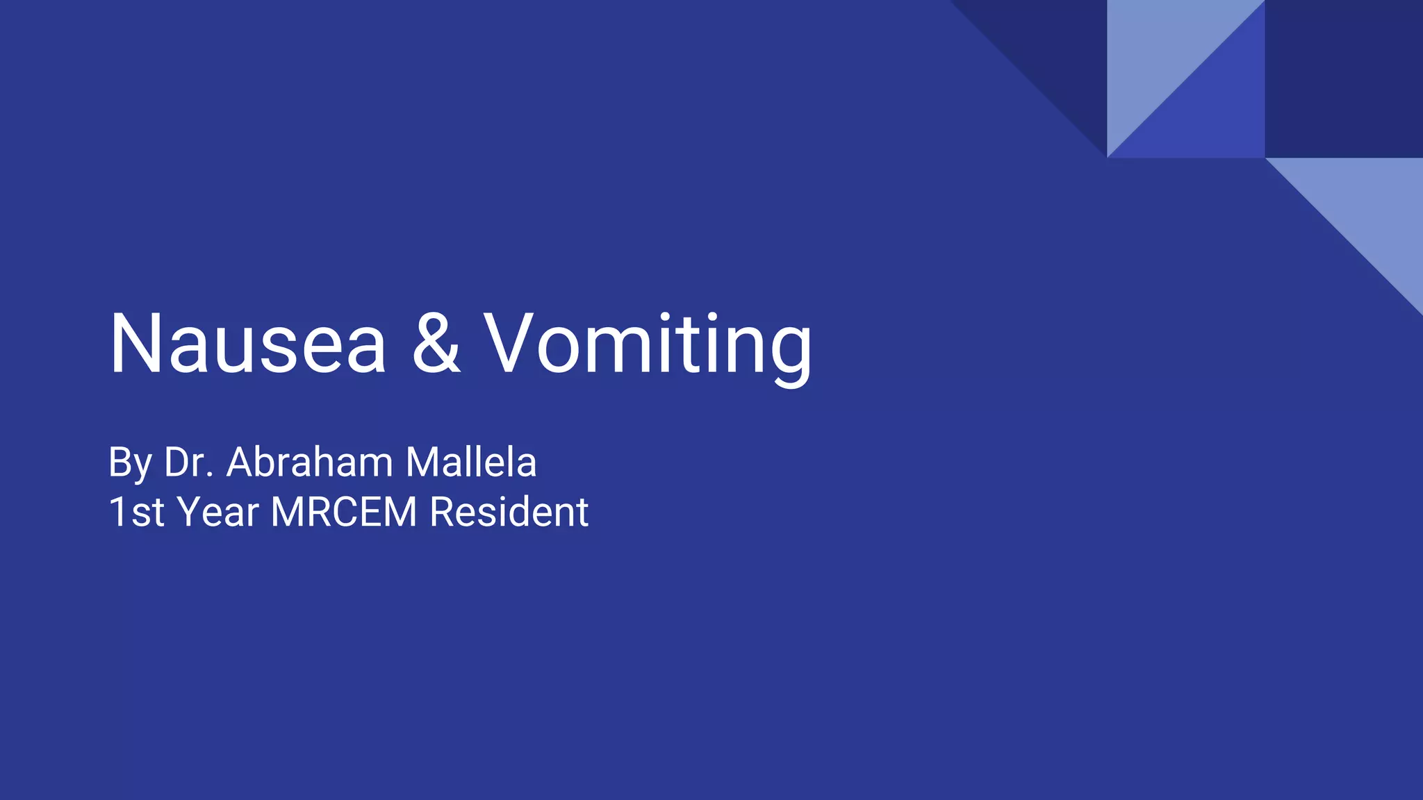 Nausea and Vomiting - Approach in the Emergency Department | PPTX