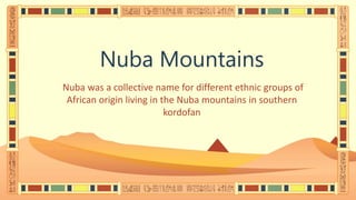 nuba presentationa for the international day | PPTX
