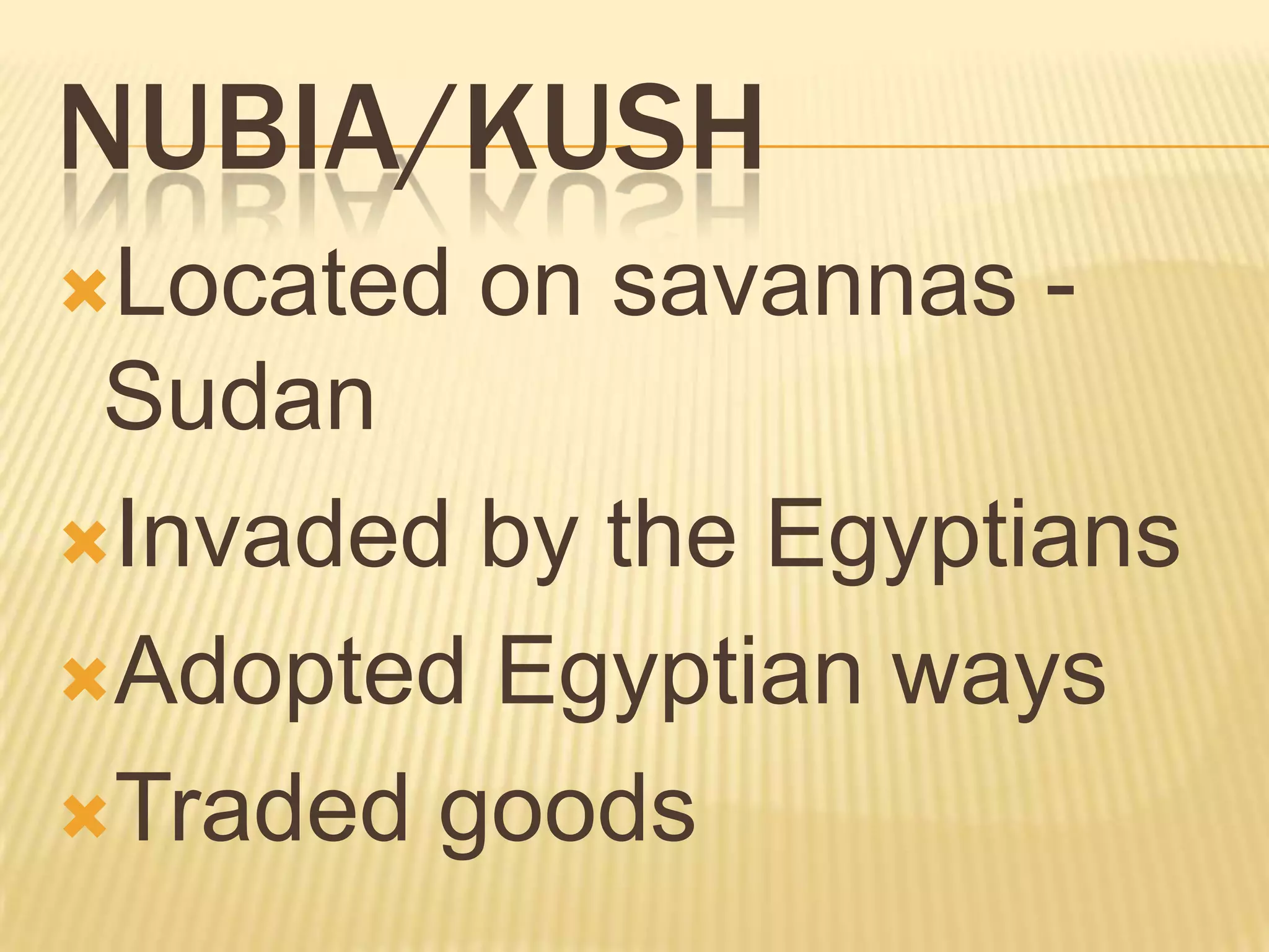 Nubia aka Kush | PPT