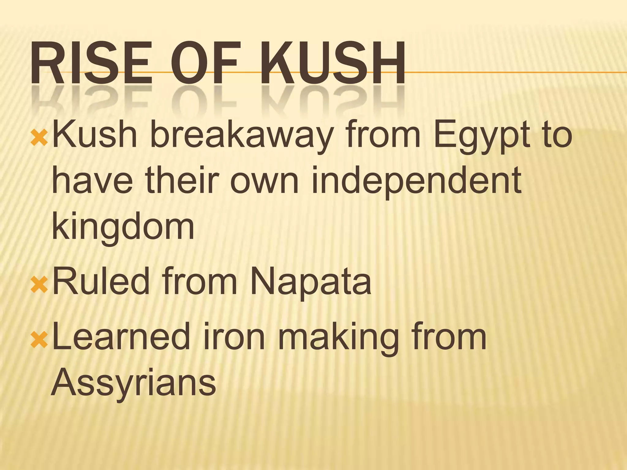Nubia aka Kush | PPT