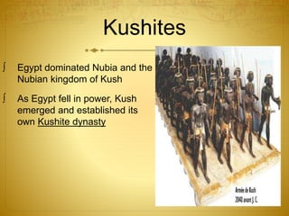 Nubia, Kush, Meroe | PPTX