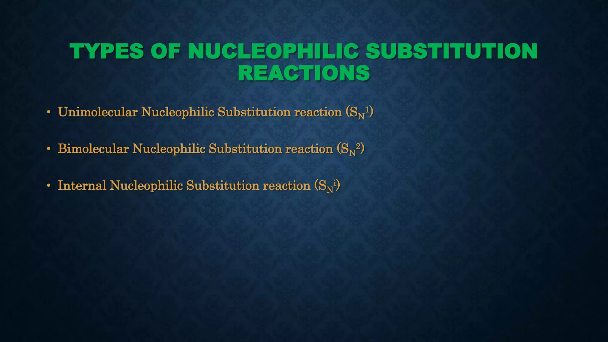 Aliphatic Nucleophilic substitution | PPTX