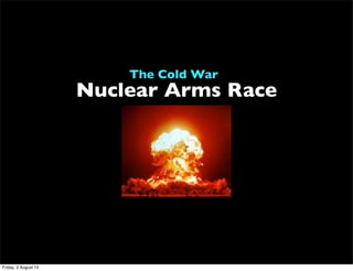 Nuclear arms race:space race | PPT