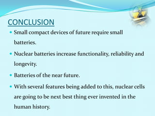Nuclear battery ppt | PPTX