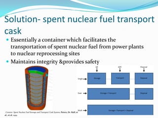Design Study on Nuclear Transportation Cask | PPTX