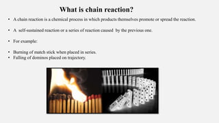 Nuclear chain reaction | PPTX