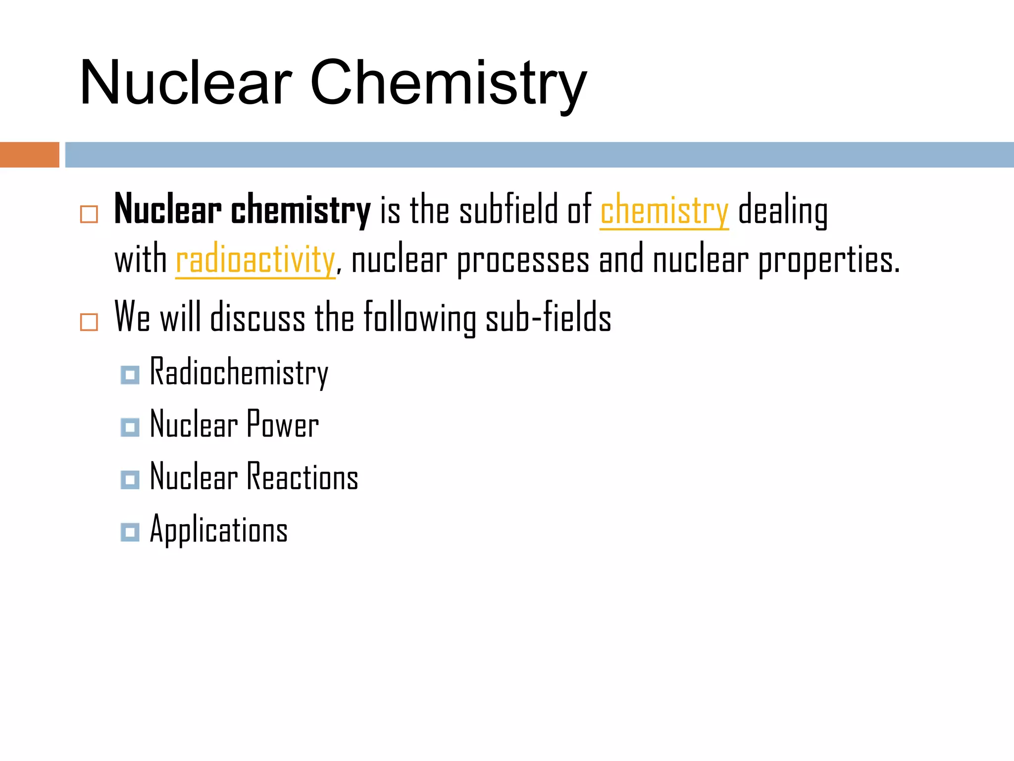 Nuclear chemistry | PPTX