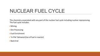 Nuclear chemistry | PPTX