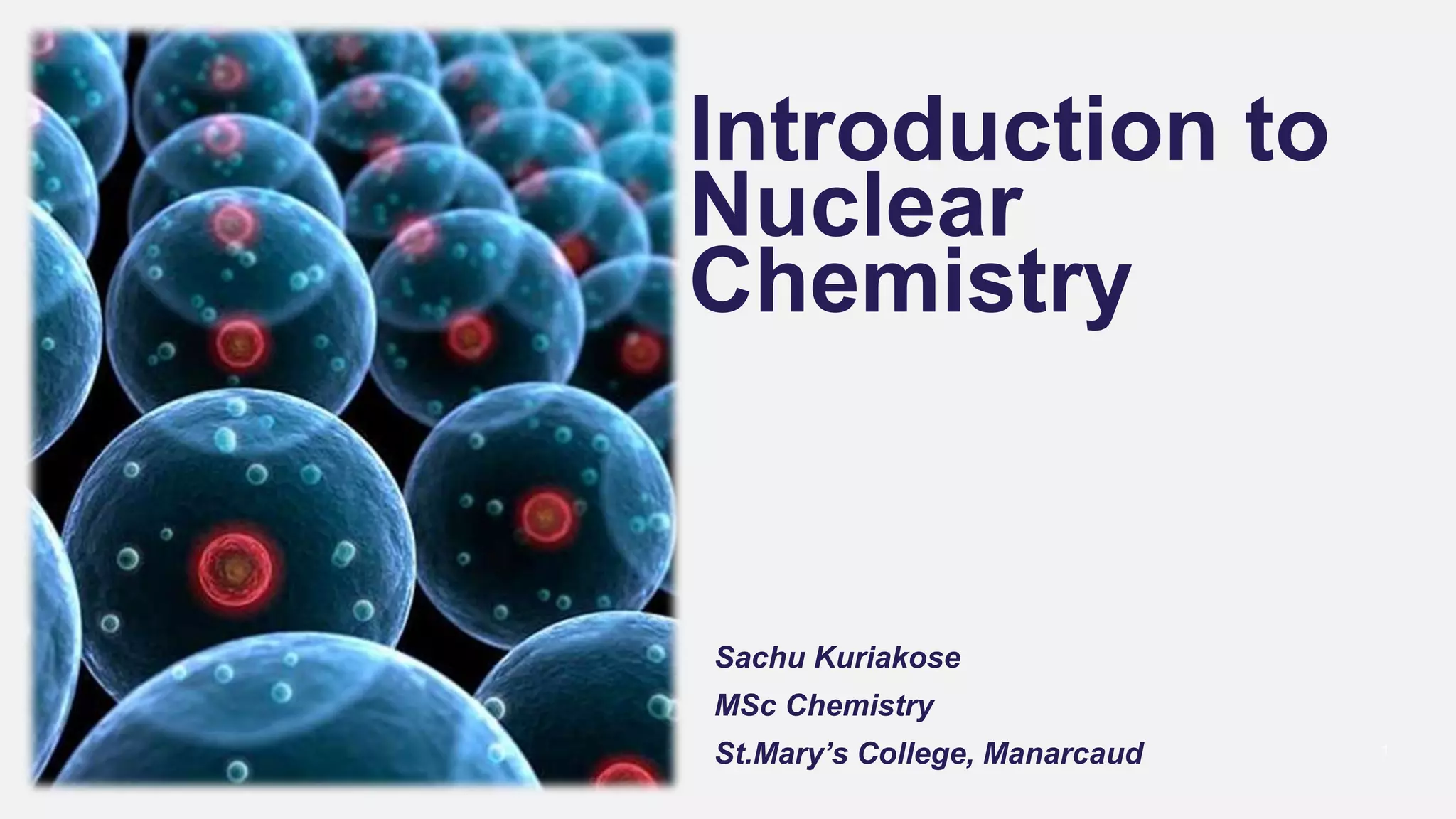 Introduction to Nuclear chemistry | PPTX