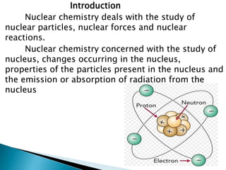 Nuclear chemistry of the particles | PPTX