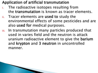 Nuclear chemistry of the particles | PPTX