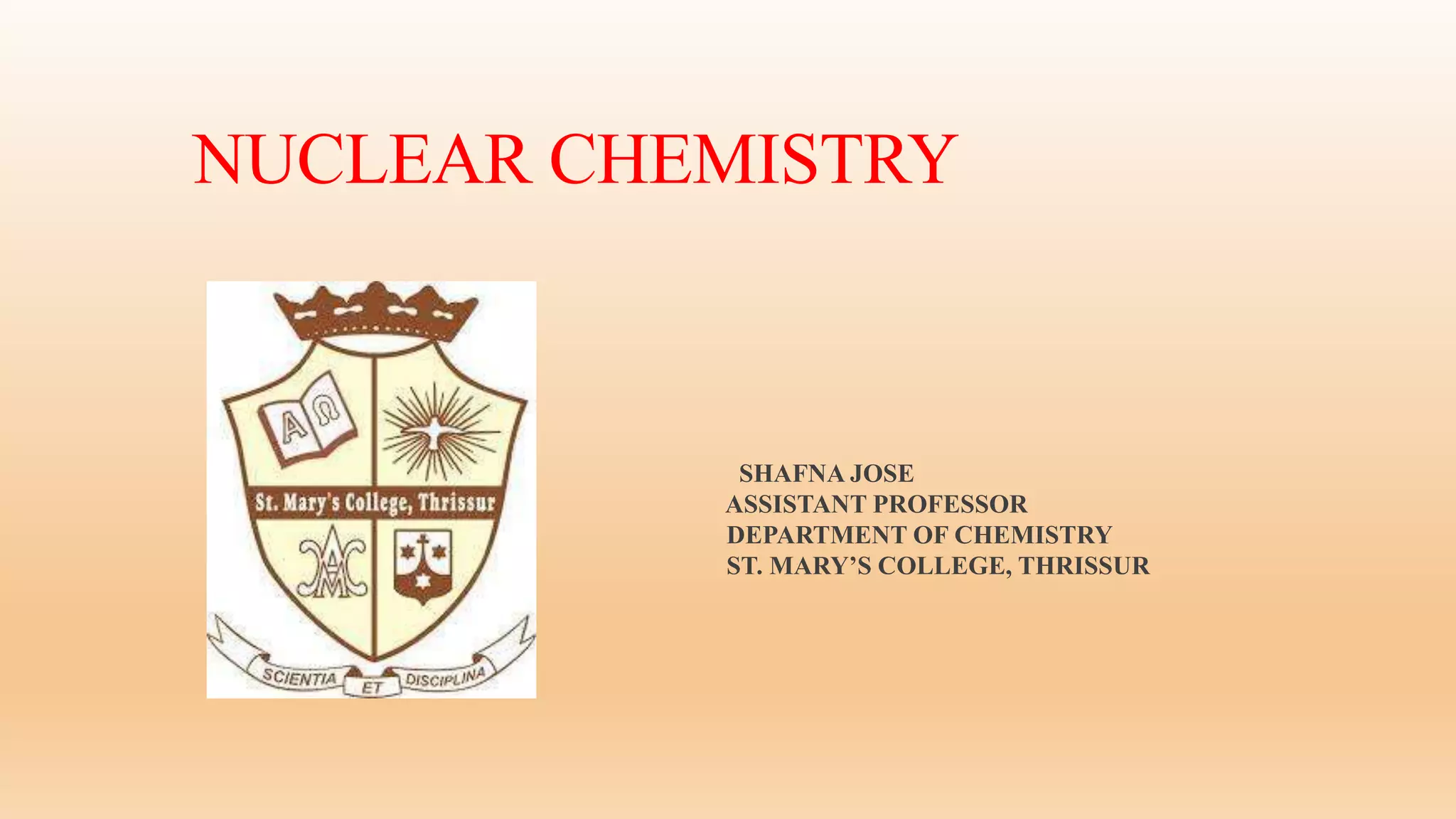 NUCLEAR CHEMISTRY.ppsx