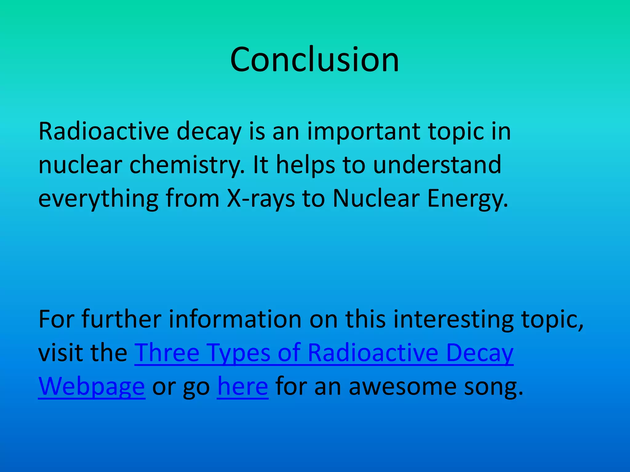 Nuclear chemistry and radioactive decay | PPTX
