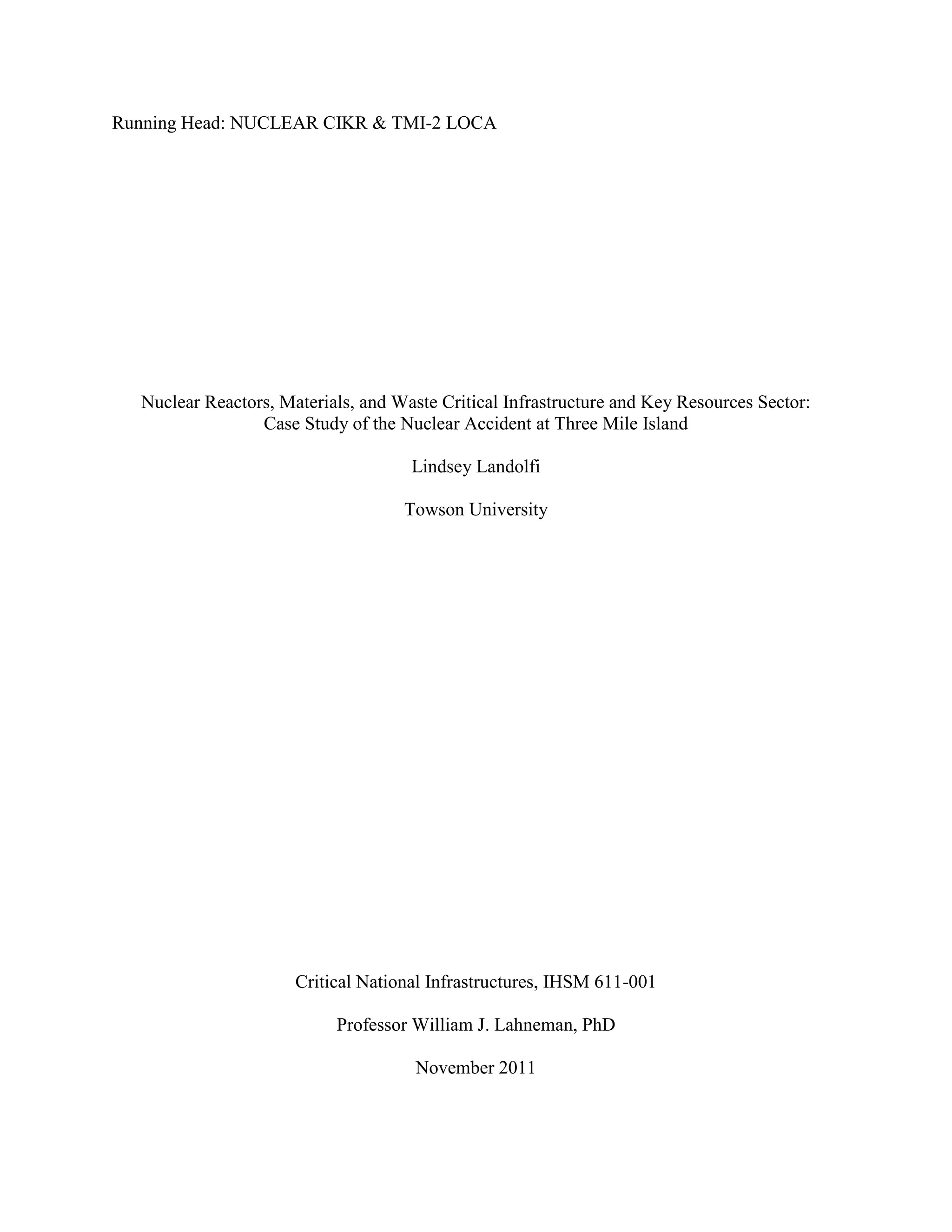 Nuclear Reactors, Materials, and Waste CIKR Sector: Case Study of the ...