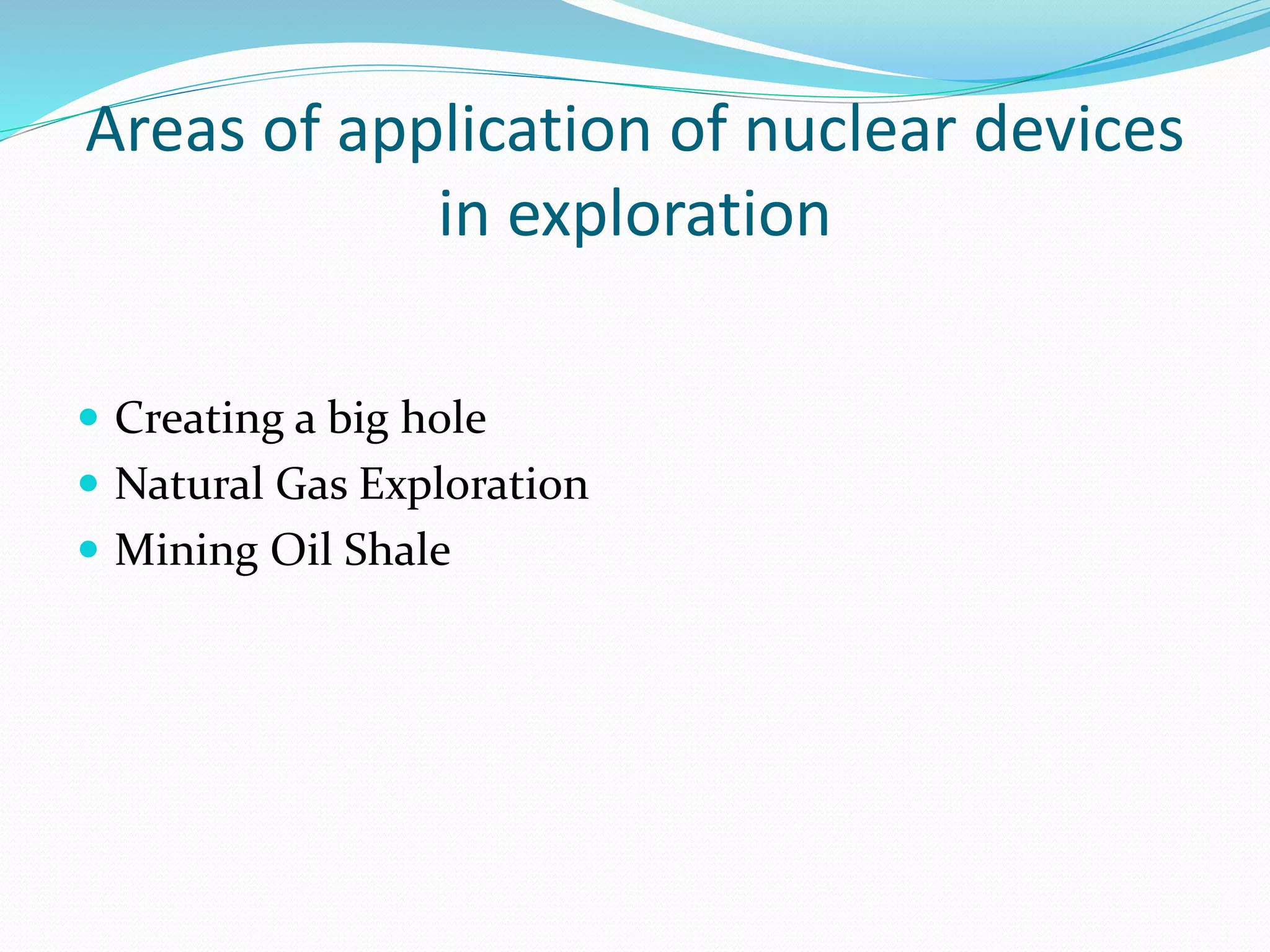 Nuclear devices for mining | PPTX