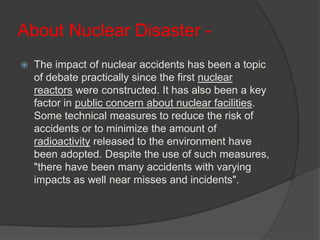 Nuclear disaster | PPTX