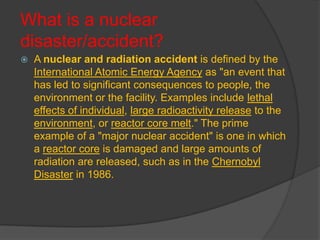 Nuclear disasters | PPTX | Injuries | Diseases and Conditions