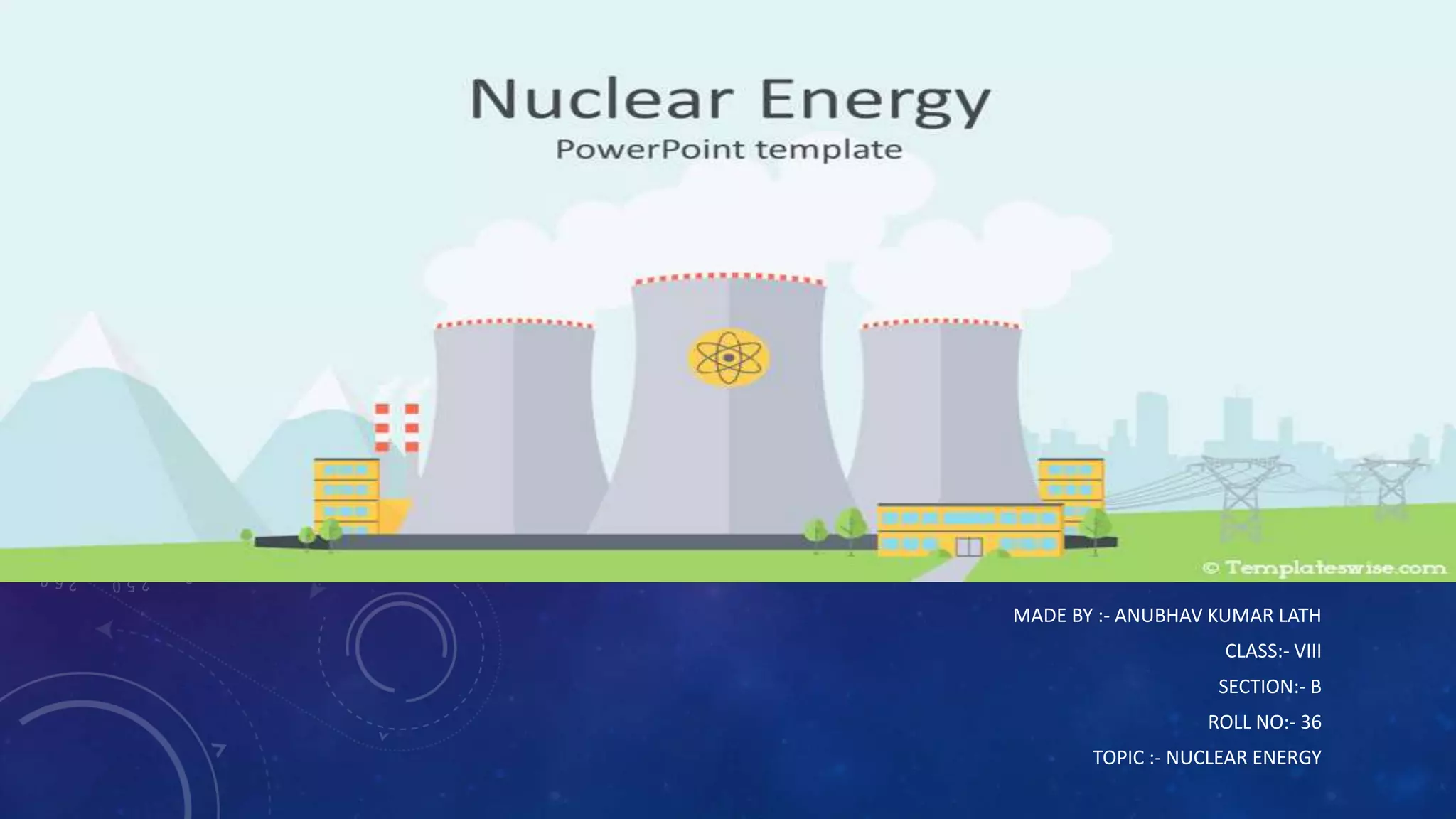 Nuclear energy PPT | PPT