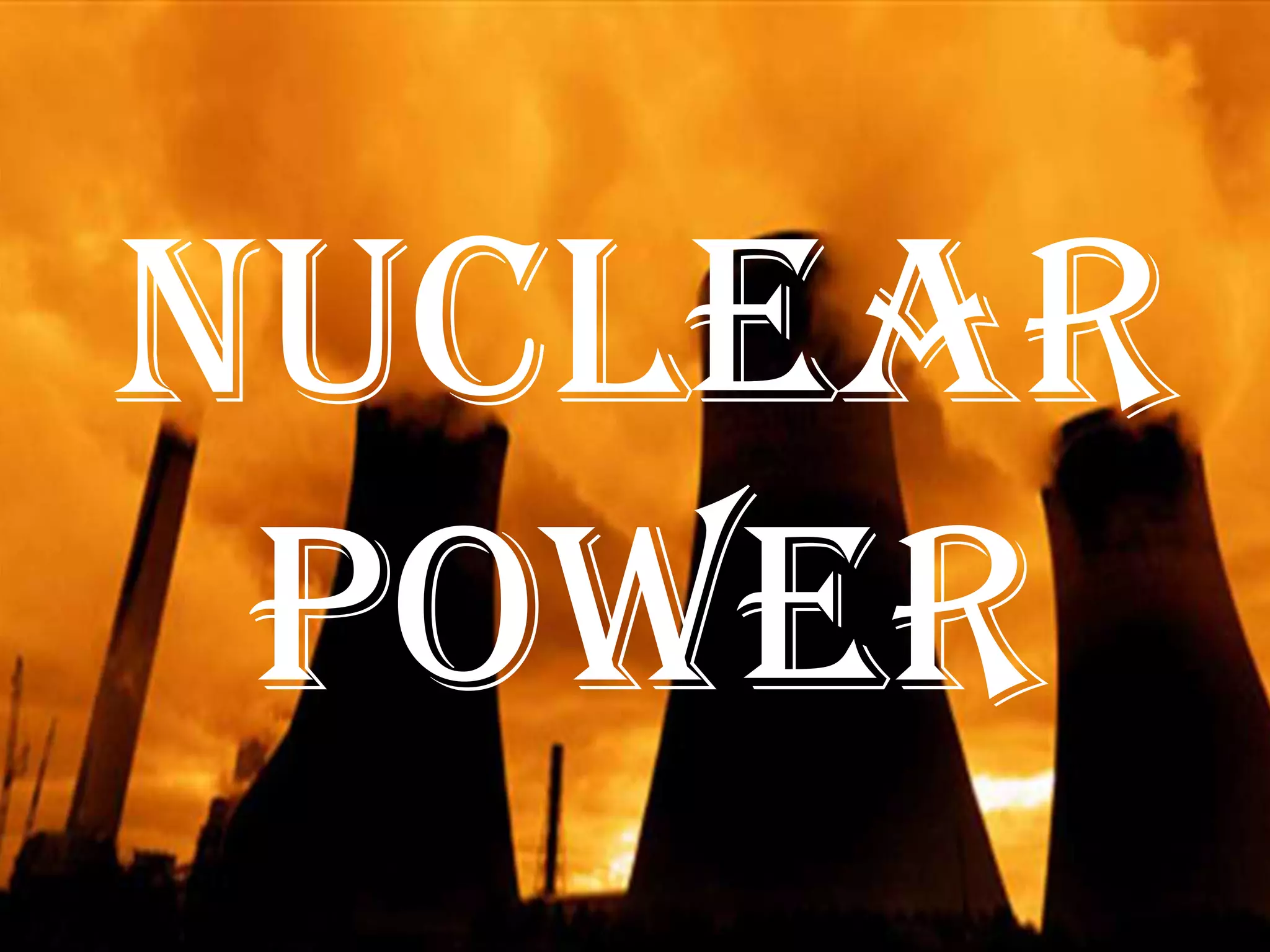 Nuclear energy powerpoint. | PPTX