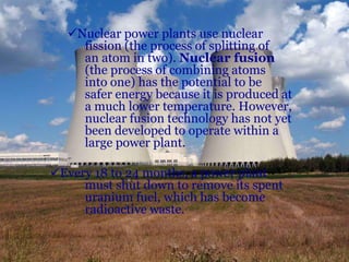 Nuclear energy powerpoint. | PPTX