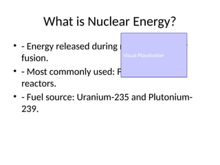 Nuclear_Energy_Presentation_Visuals.pptx