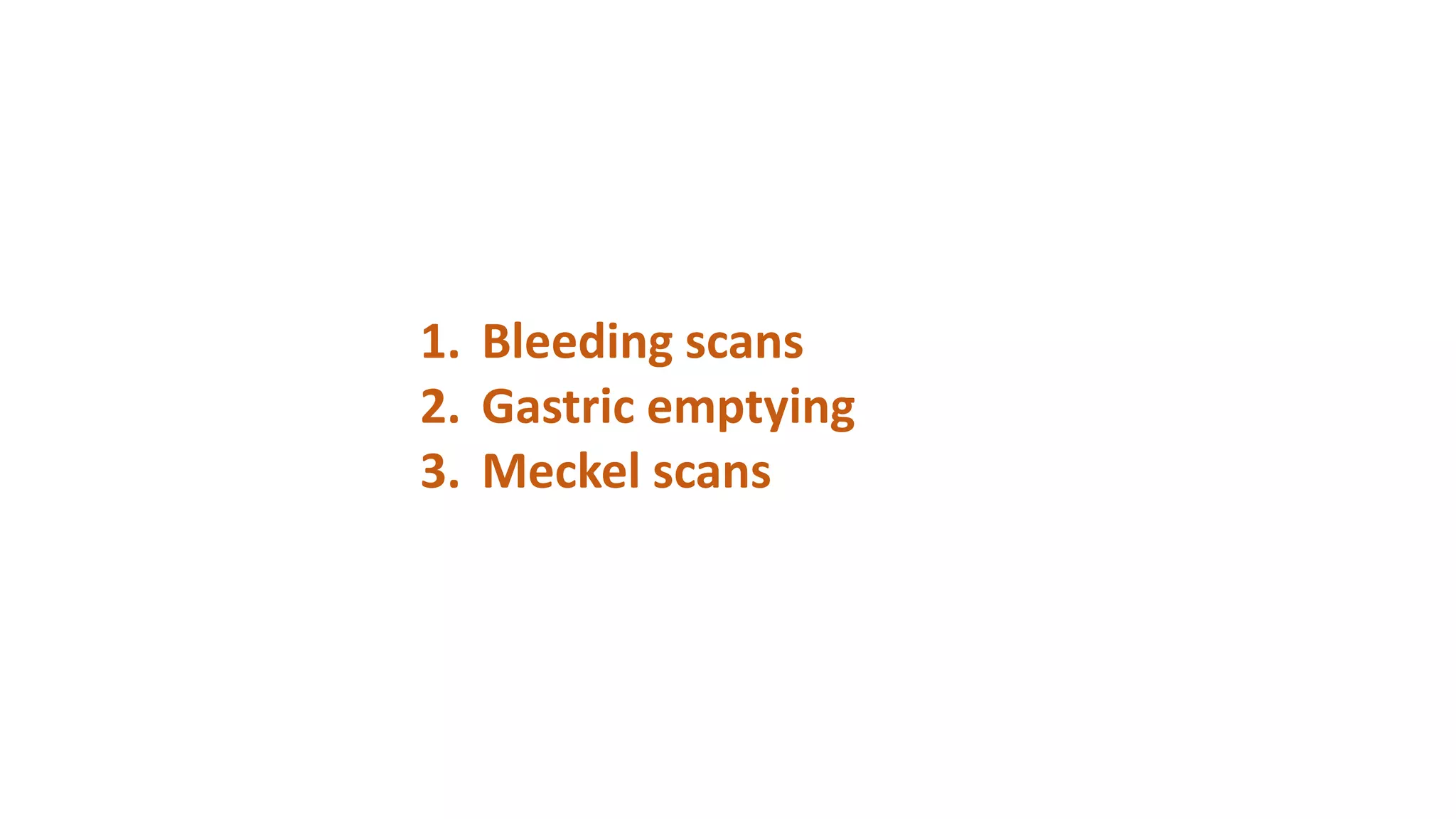Nuclear gastrointestinal scans | PPTX
