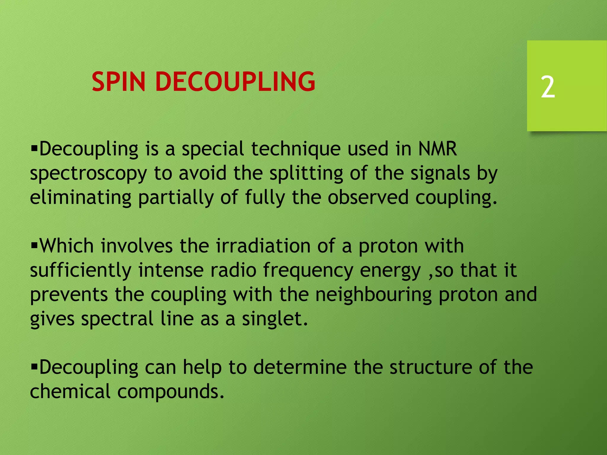 Nuclear Magnetic Double Resonance (Decoupling).pptx