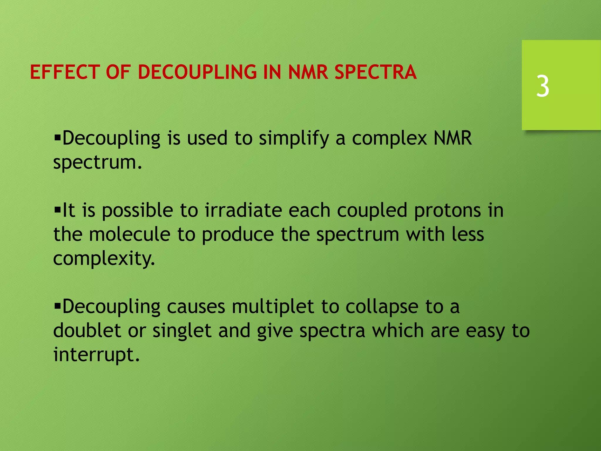 Nuclear Magnetic Double Resonance (Decoupling).pptx