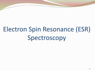 Nuclear magnetic resonanace spectroscopy | PPTX