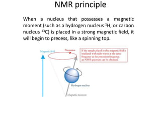 Nuclear Magnetic Resonance | PPTX