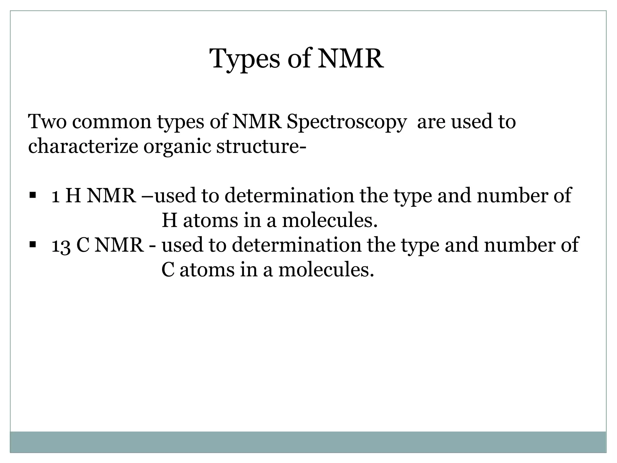 Nuclear magnetic resonance | PPTX
