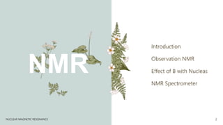 Nuclear Magnetic Resonance.pptx