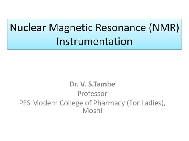 Nuclear Magnetic Resonance (NMR) | PPTX