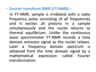 Nuclear Magnetic Resonance (NMR) | PPTX