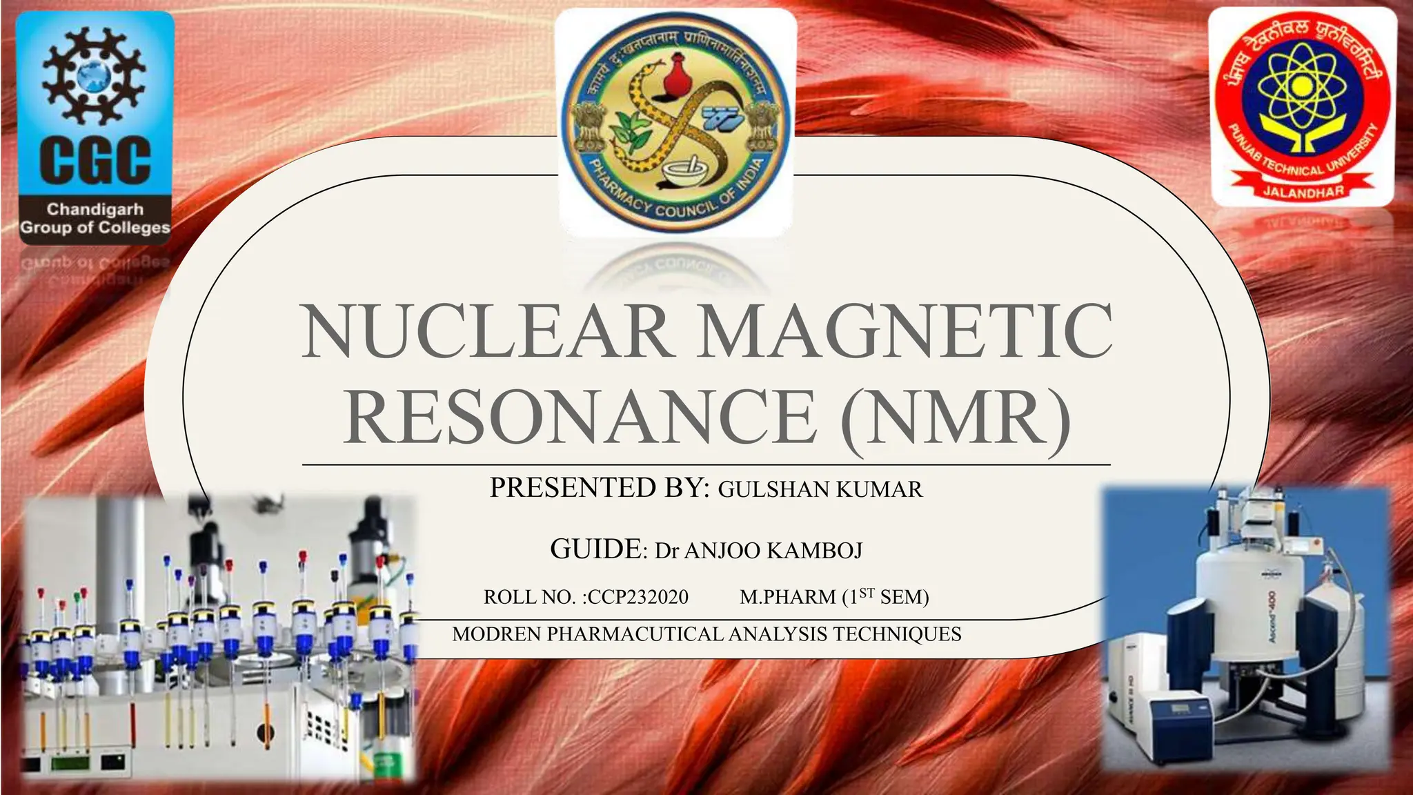 Nuclear magnetic resonance (NMR) GULSHAN.pptx