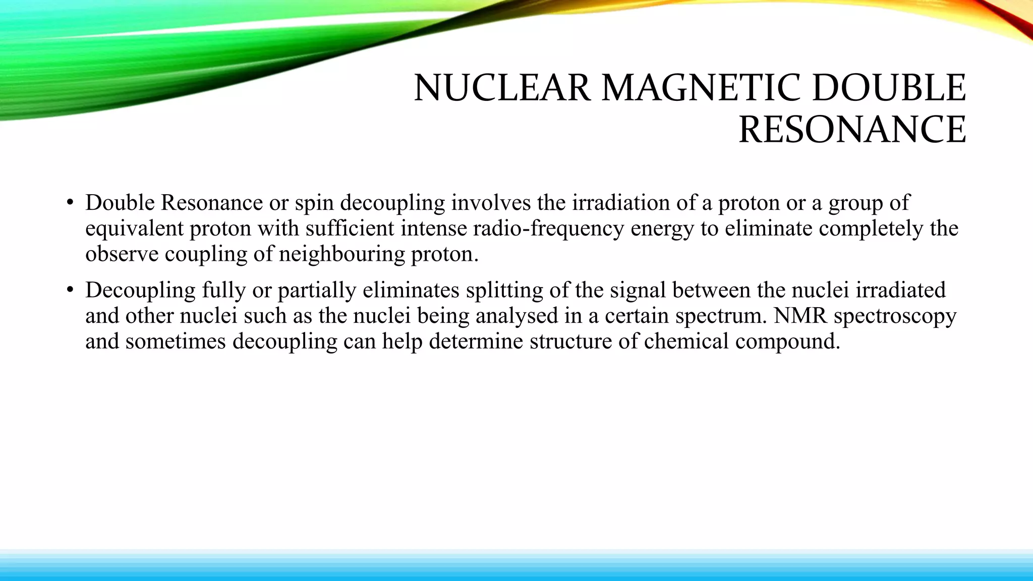 Nuclear magnetic resonance | PPTX | Chemistry | Science