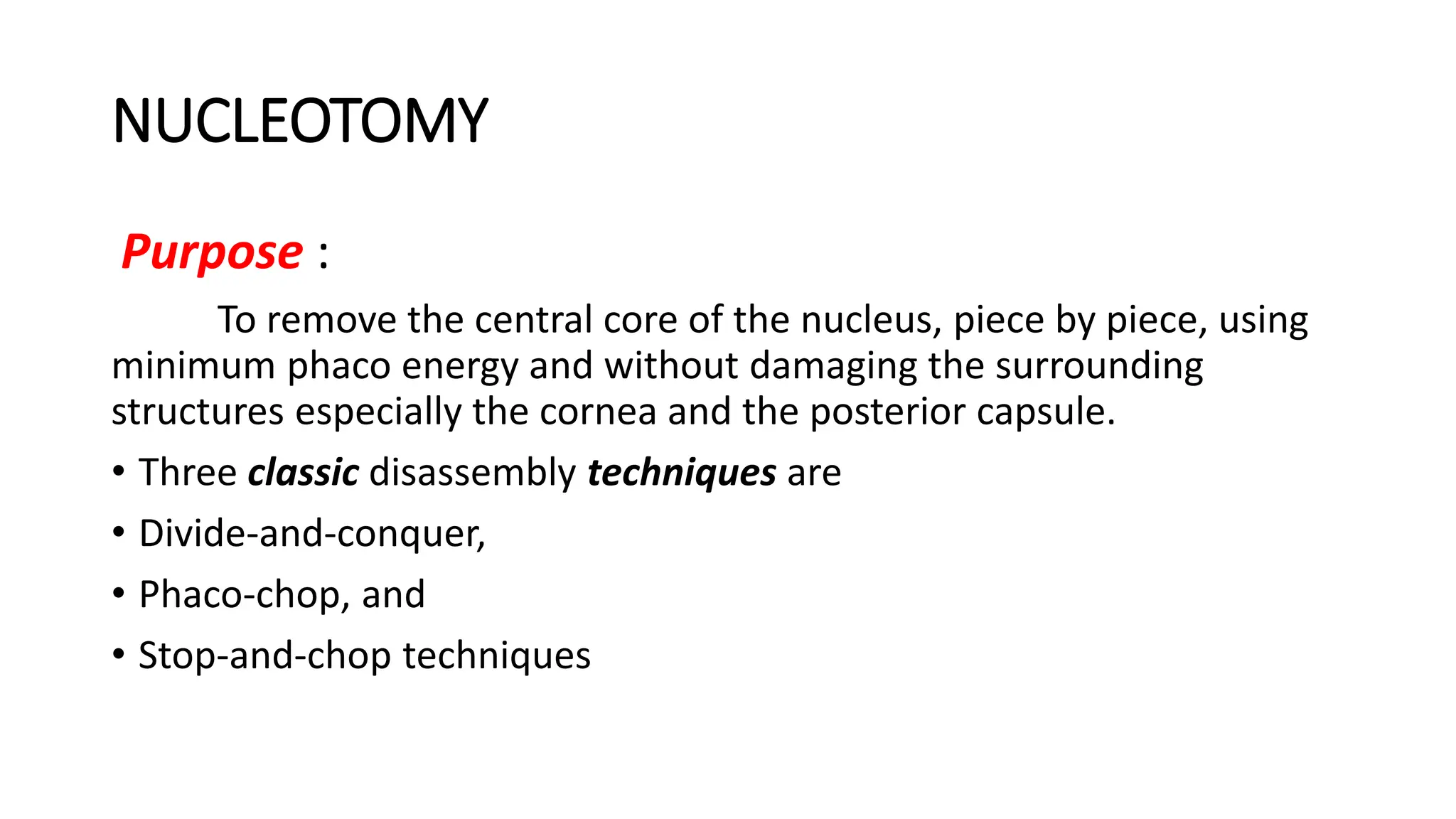 Phaco emulsification nuclear management techniques | PPTX