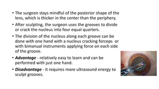 Phaco emulsification nuclear management techniques | PPTX