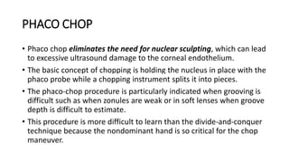 Phaco emulsification nuclear management techniques | PPTX