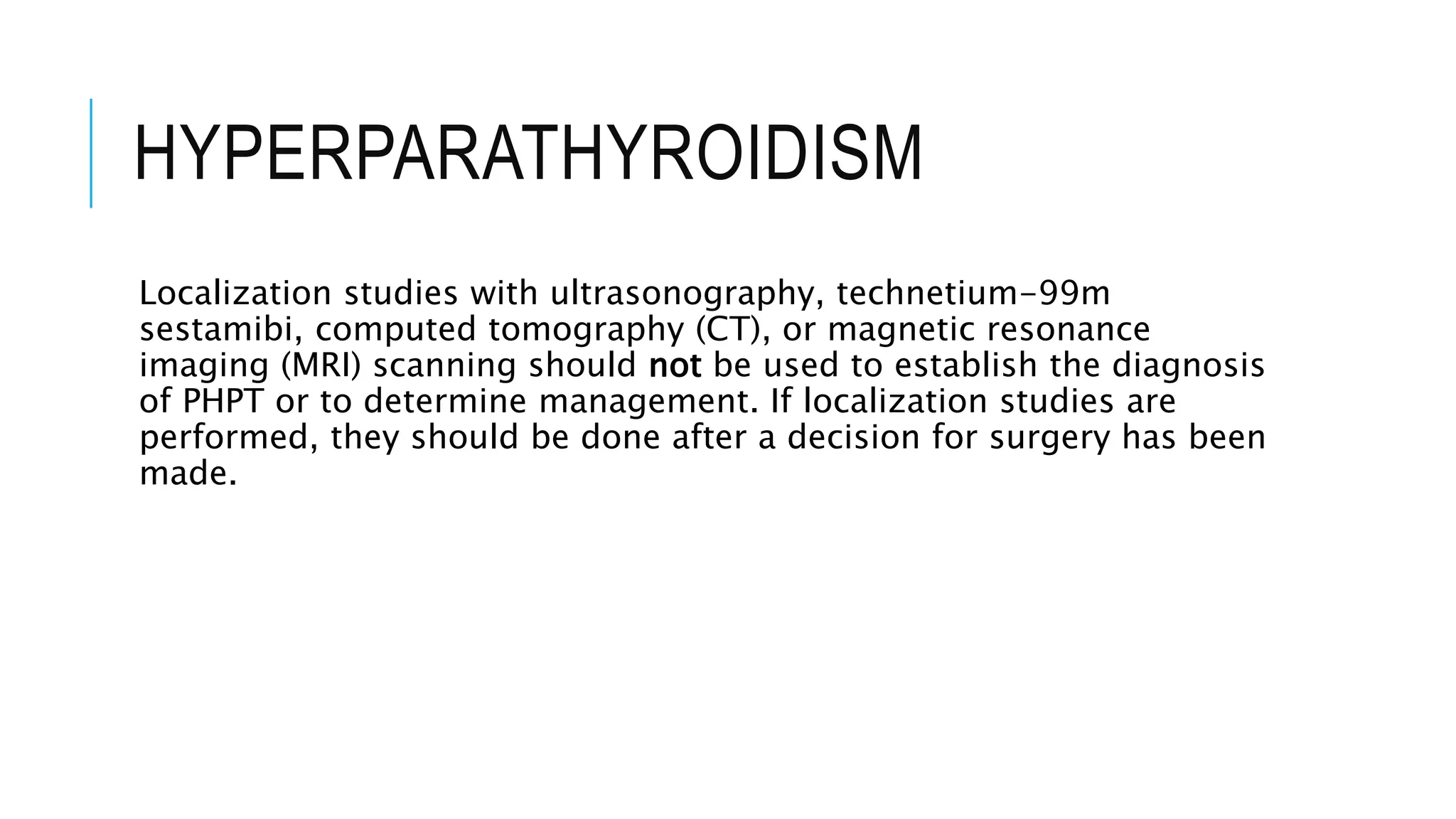 Nuclear medicine application in parathyroid diorders | PPTX